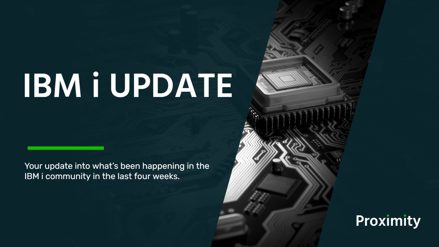 Another year of IBM i Updates - Latest IBM i/ AS400 News - Proximity